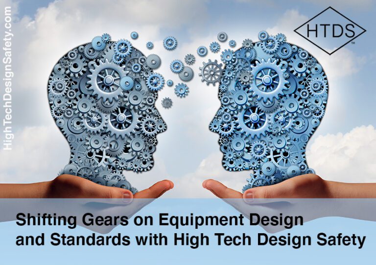 Shifting Gears on Equipment Design and Standards with High Tech Design ...